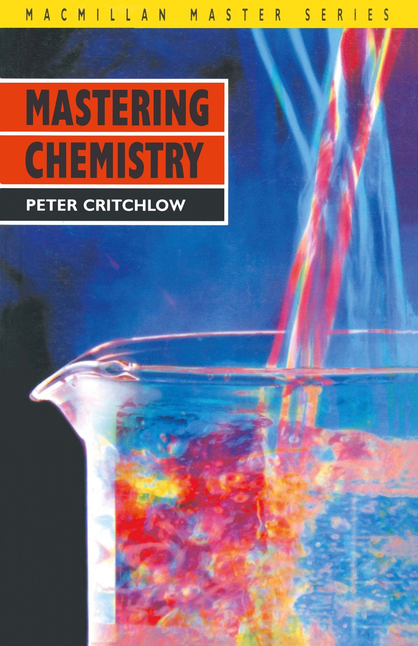 Mastering Chemistry Mastering Chemistry : Critchlow, P. (Peter) : Free