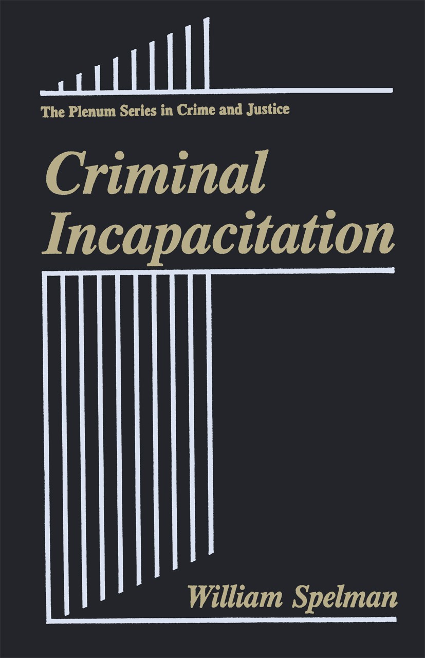 Incapacitation Criminal Justice