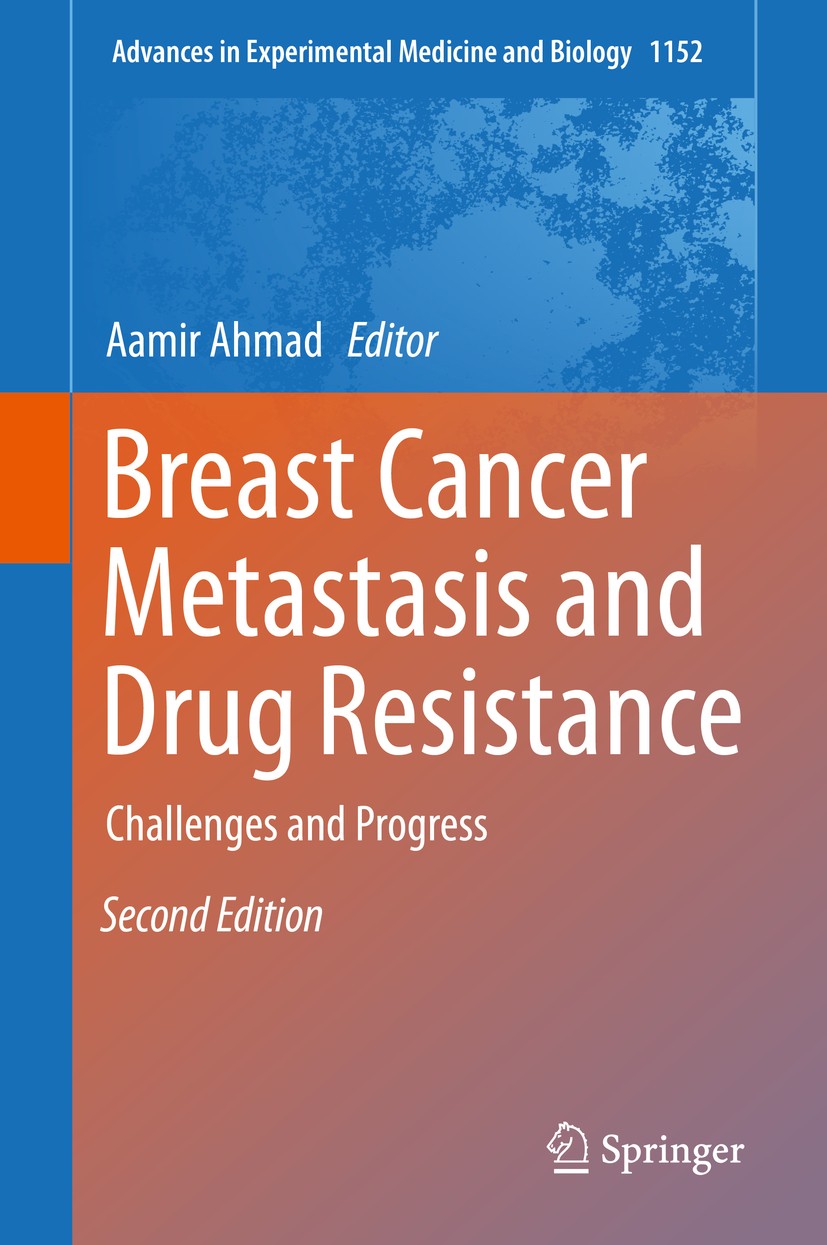 Breast Cancer Metastasis and Drug Resistance: Challenges and Progress ...
