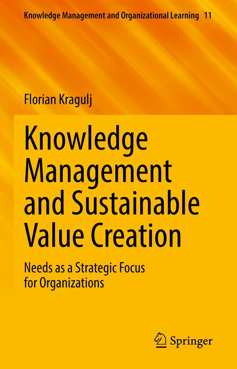Knowledge Management and Sustainable Value Creation: Needs as a ...