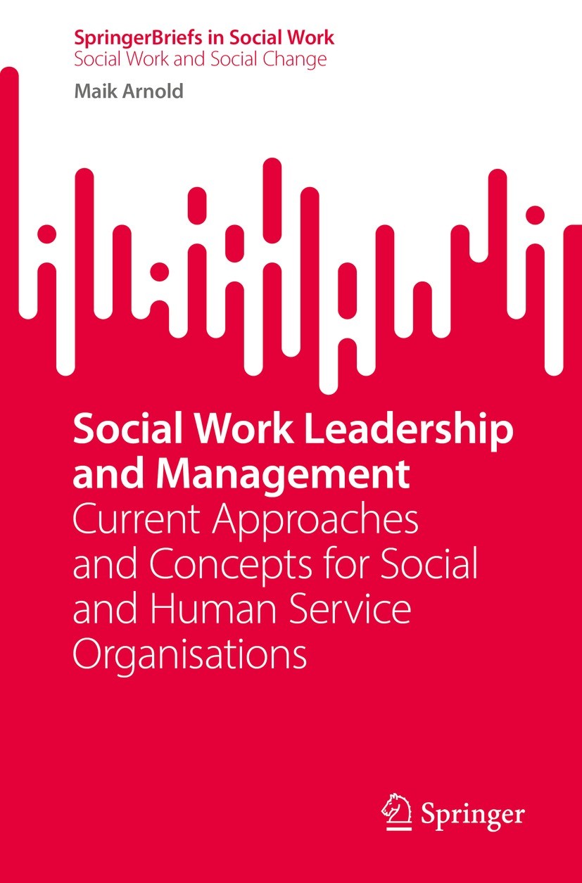 Leadership In Social Work Innovation In Community, Policy And