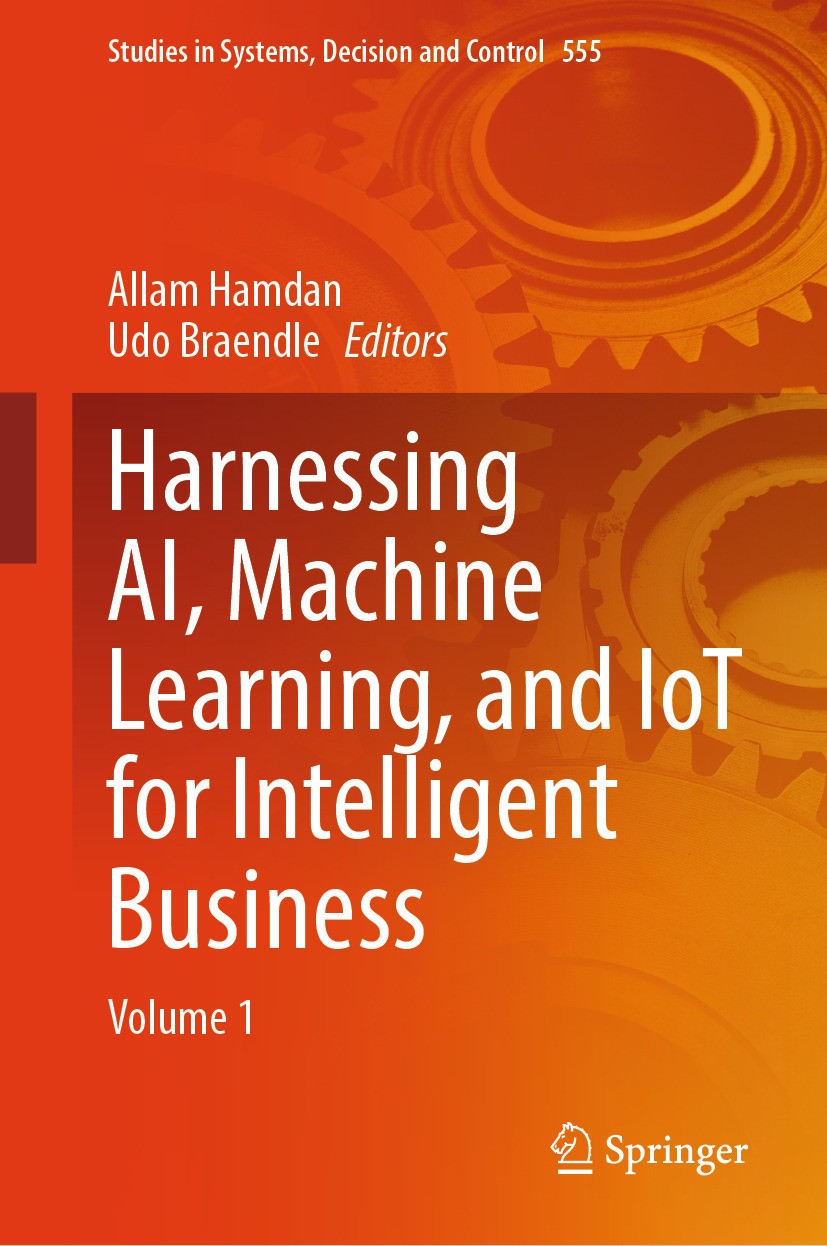 Harnessing AI, Machine Learning, and IoT for Intelligent Business ...