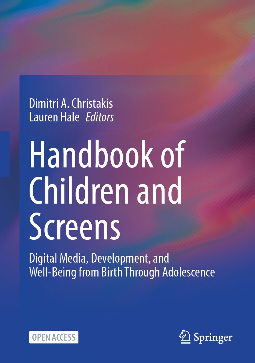 Handbook of Children and Screens: Digital Media, Development, and Well ...
