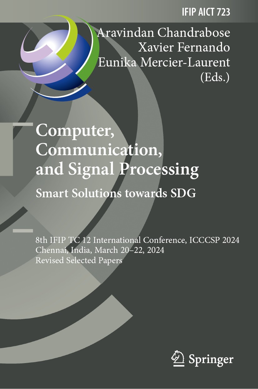 Computer, Communication, and Signal Processing. Smart Solutions Towards ...