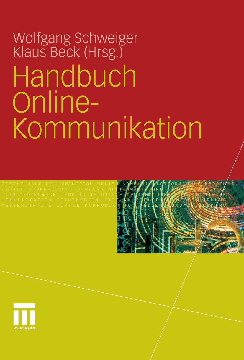 Informationsnutzung online: Informationssuche, Selektion, Rezeption und ...