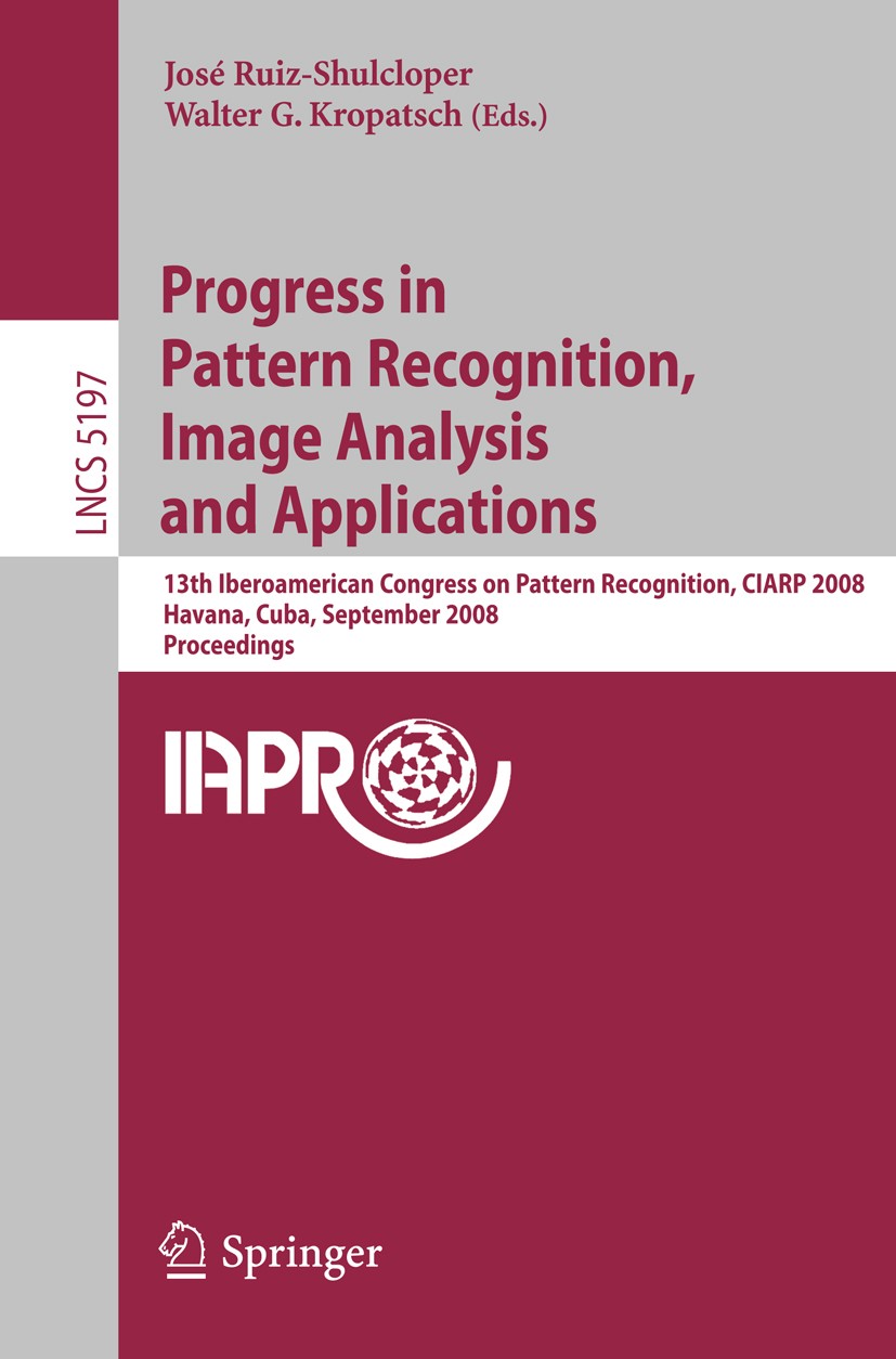 Progress in Pattern Recognition, Image Analysis and Applications