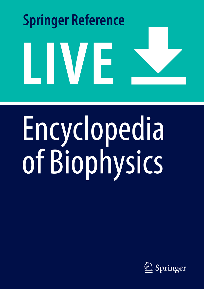 Encyclopedia of Biophysics | Springer Nature Link (formerly SpringerLink)