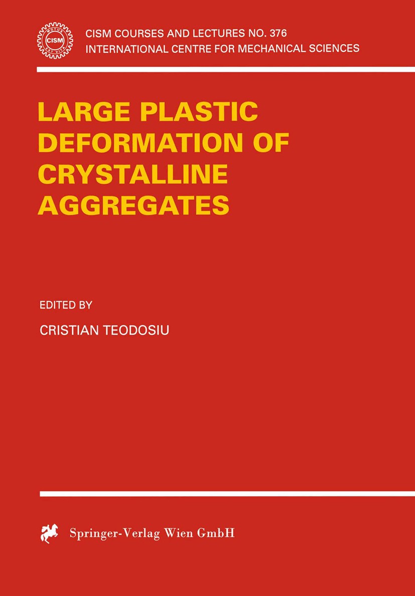 Constitutive Modeling of Polycrystalline Metals at Large Strains ...