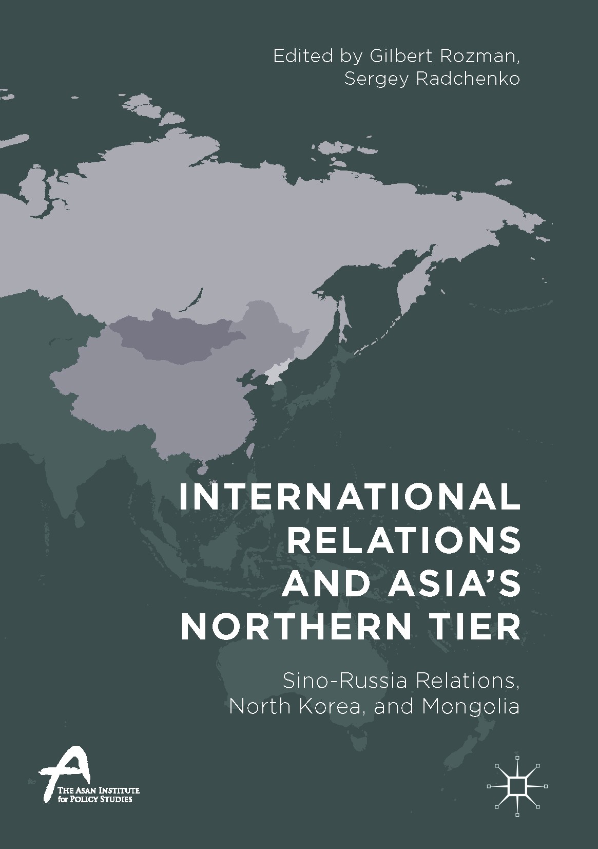 International Relations and Asia’s Northern Tier: Sino-Russia Relations ...