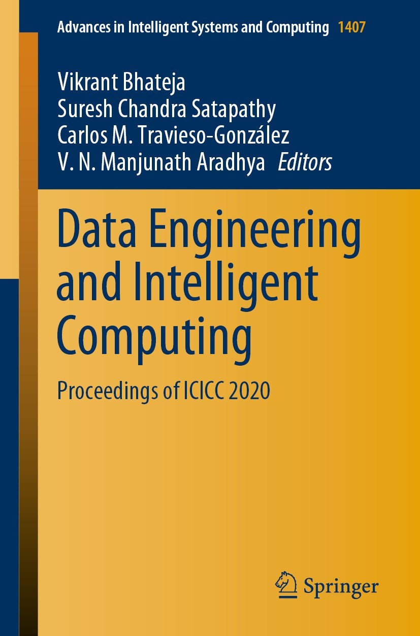 Data Engineering and Intelligent Computing: Proceedings of ICICC 2020 ...