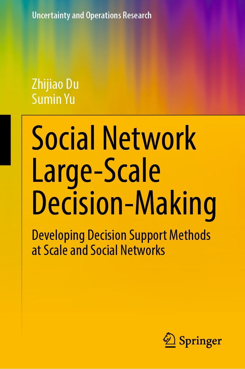 Social Network Large-Scale Decision-Making: Developing Decision Support ...