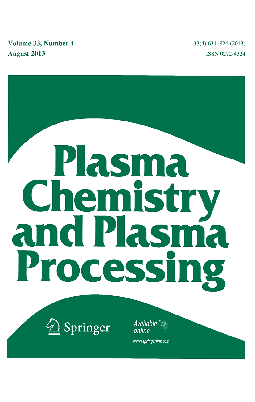 Plasma: The Fourth State of Matter | Plasma Chemistry and Plasma Processing