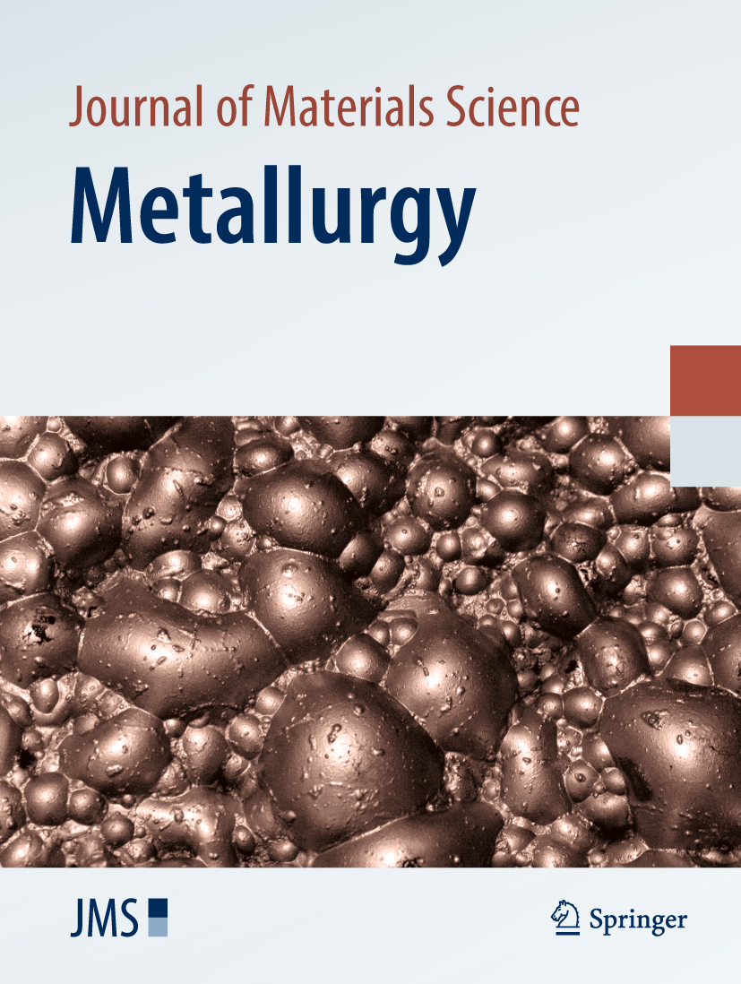 Editorial: Journal of Materials Science: Metallurgy | Journal of ...