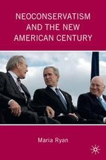 Neoconservatism and the New American Century | SpringerLink