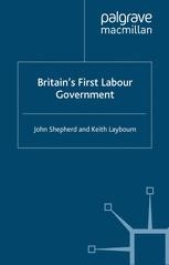 Britain’s First Labour Government | SpringerLink