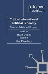 Critical International Political Economy: Dialogue, Debate and ...