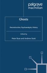 Ghosts: Deconstruction, Psychoanalysis, History | Springer Nature Link (formerly SpringerLink)