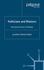 Politicians and Rhetoric: The Persuasive Power of Metaphor | SpringerLink