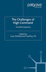 The Challenges of High Command: The British Experience | SpringerLink