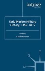 Early Modern Military History, 1450-1815 | Springer Nature Link