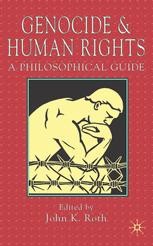 Genocide and Human Rights: A Philosophical Guide | SpringerLink