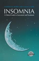 Insomnia: A Clinical Guide to Assessment and Treatment | Springer ...