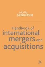 Handbook of International Mergers and Aquisitions: Planning, Execution ...