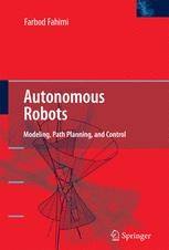 Autonomous Robots: Modeling, Path Planning, and Control | SpringerLink