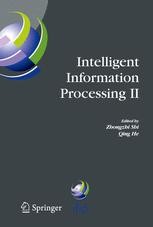 Intelligent Information Processing II: IFIP TC12/WG12.3 International ...
