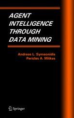 Agent Intelligence Through Data Mining | SpringerLink
