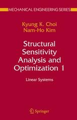 Structural Sensitivity Analysis and Optimization 1: Linear Systems ...