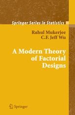 A Modern Theory of Factorial Design | SpringerLink