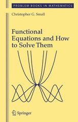 Functional Equations and How to Solve Them | SpringerLink