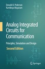 Analog Integrated Circuits for Communication: Principles, Simulation ...