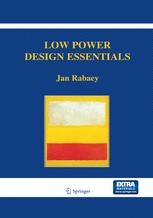 Low Power Design Essentials | SpringerLink