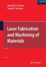 Laser Fabrication and Machining of Materials | SpringerLink