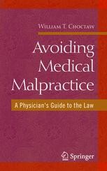 Avoiding Medical Malpractice: A Physician's Guide to the Law | SpringerLink