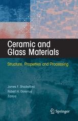 Ceramic and Glass Materials: Structure, Properties and Processing ...