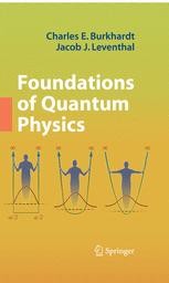 Foundations of Quantum Physics | SpringerLink