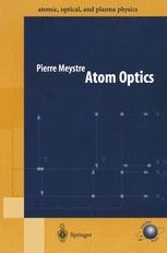 Atom Optics | Springer Nature Link (formerly SpringerLink)