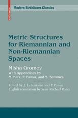 Metric Structures for Riemannian and Non-Riemannian Spaces | SpringerLink