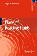 Flows of Reactive Fluids | SpringerLink