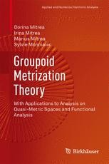 Groupoid Metrization Theory: With Applications to Analysis on Quasi ...
