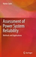 Assessment of Power System Reliability: Methods and Applications ...