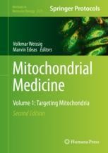Mitochondrial Medicine: Volume 1: Targeting Mitochondria | Springer ...