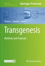 Transgenesis: Methods and Protocols | SpringerLink