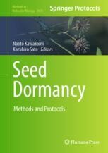 Seed Dormancy: Methods and Protocols | SpringerLink