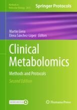 Clinical Metabolomics: Methods and Protocols | Springer Nature Link ...
