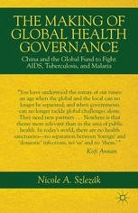 The Making of Global Health Governance: China and the Global Fund to ...