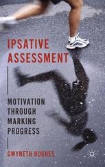 Ipsative Assessment: Motivation through Marking Progress | SpringerLink